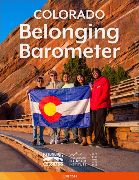 Colorado Belonging Barometer | Colorado Health Institute